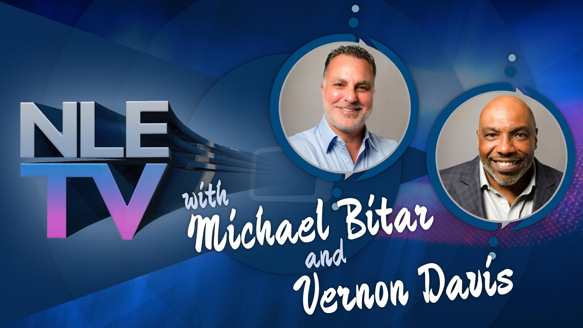 Big Biller Insights with Michael Bitar and Vernon Davis - NLE TV ...