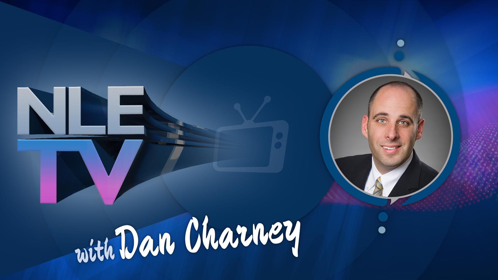 Big Biller Insights with Dan Charney - NLE TV Recruiting Training